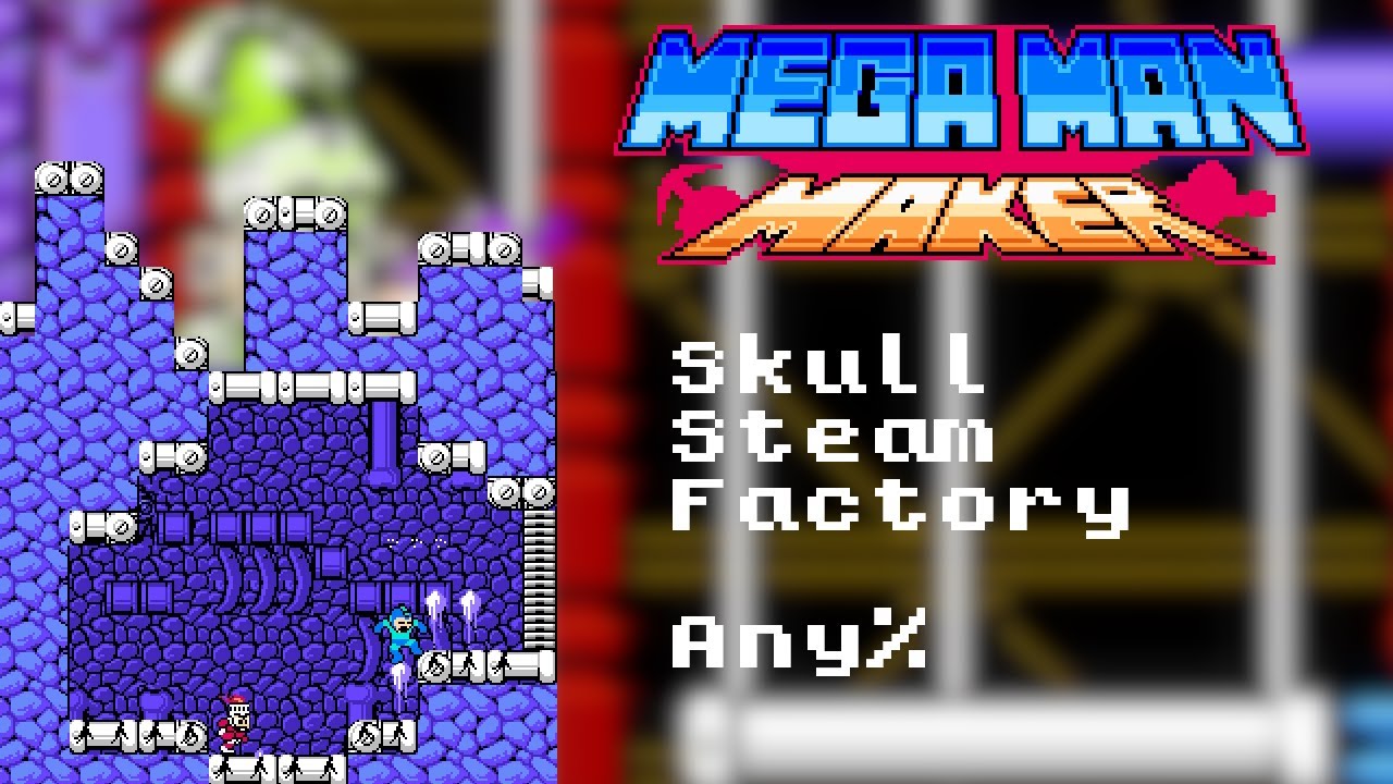 Mega Man Maker - Skull Steam Factory (Any%) in 1:21 - YouTube
