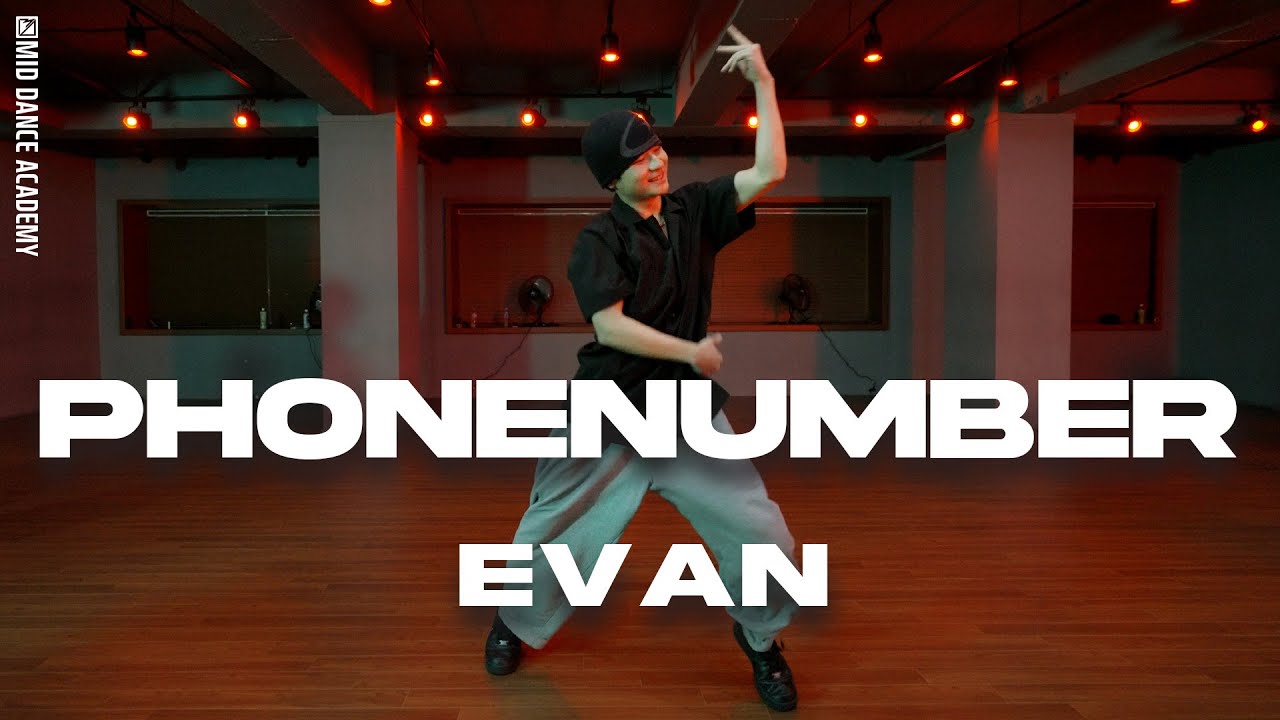EVAN Choreographyㅣ Giriboy - Phone NumberㅣMID DANCE STUDIO - YouTube