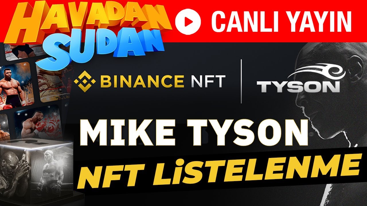 Mike Tyson Nft Canlı Yayın | Binance Nft Market Para Kazanma - YouTube