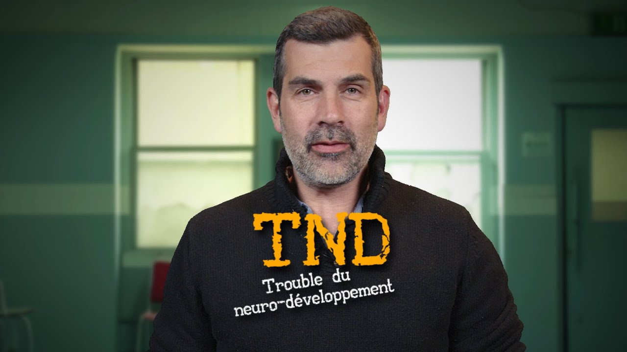 LES TROUBLES NEURODEVELOPPEMENTAUX (TND) : Qu'est-ce que c'est ? - YouTube
