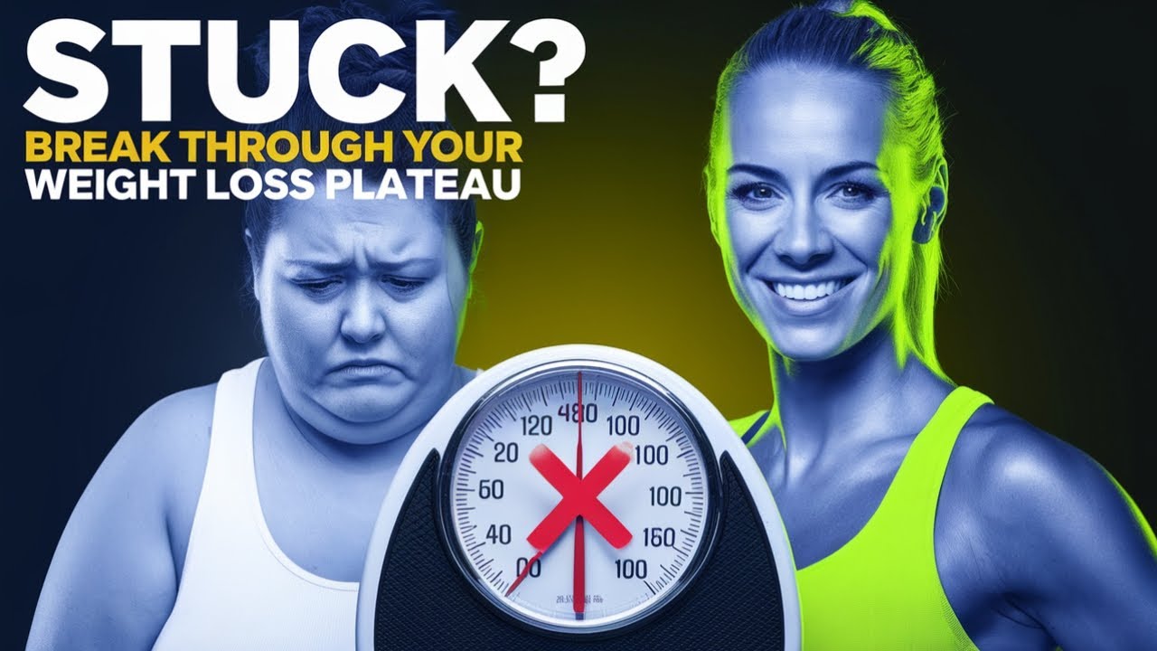 Stuck? Breakthrough Your Weight Loss Plateau! - YouTube