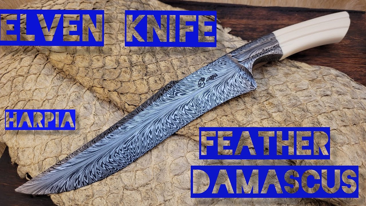 Harpia Knife Making Elven Knife Feather Damascus - YouTube
