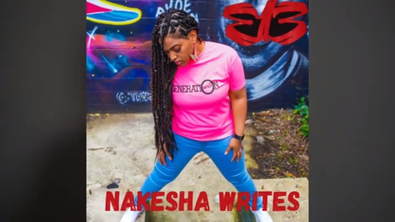 NAKESHA WRITES' (((313 ALBUM))) - YouTube