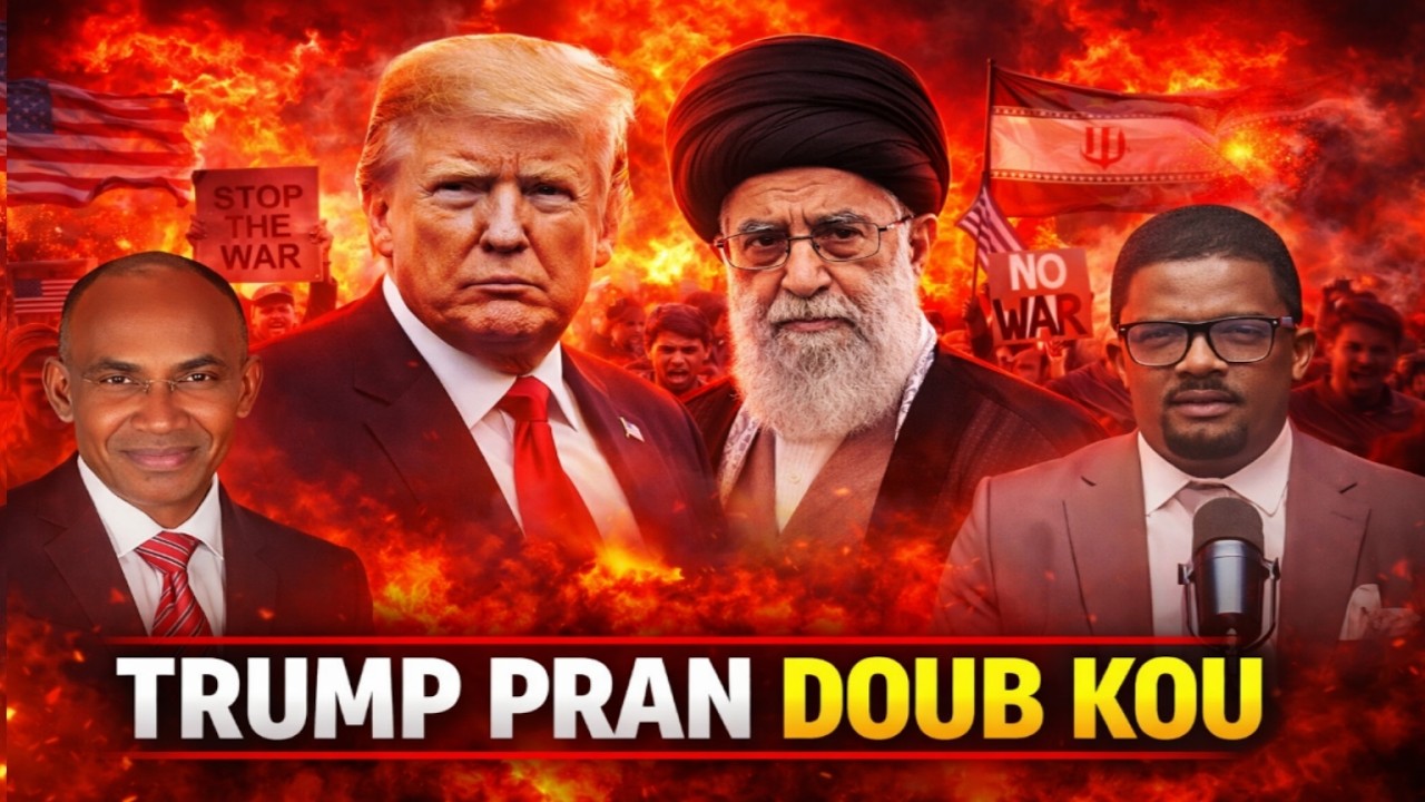 TRUMP DOUB DUEL: PROF SAUVEUR P. ETIENNE DI LOUKO DÉSIR IRAN SOU GÈ ...