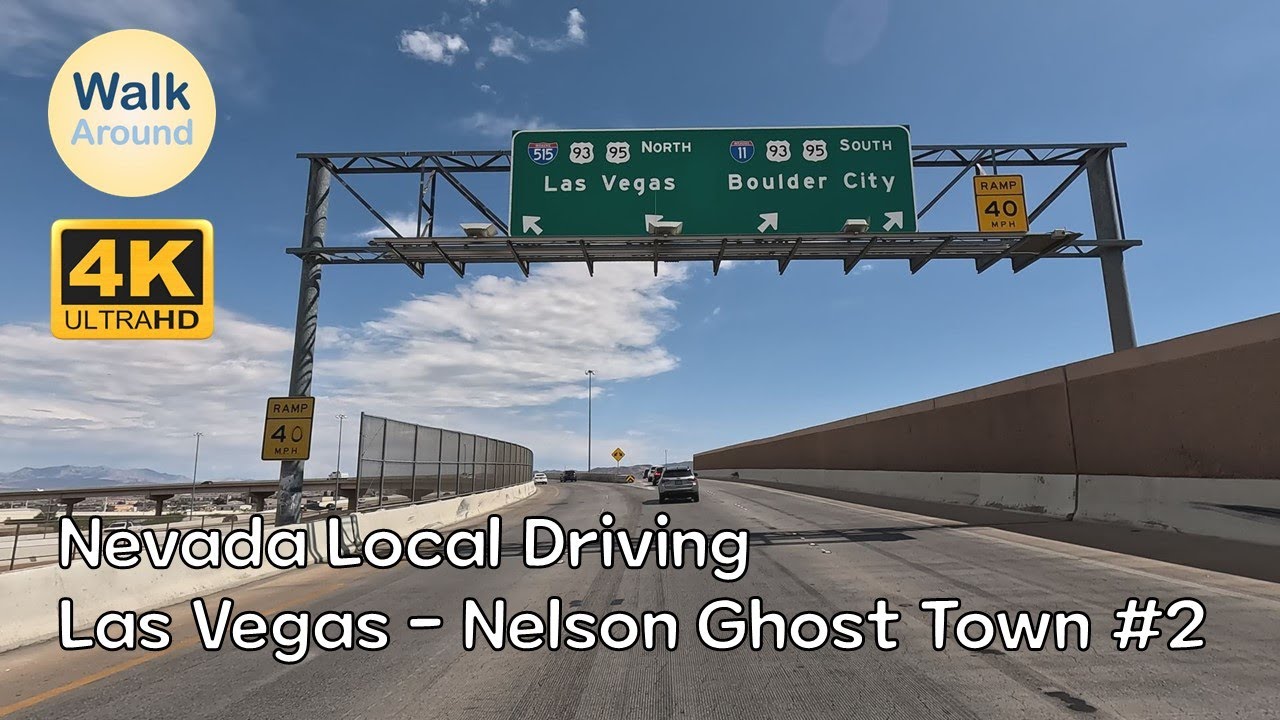 【4K60】 Nevada Local Driving: Las Vegas - Searchlight (Nelson Ghost Town ...
