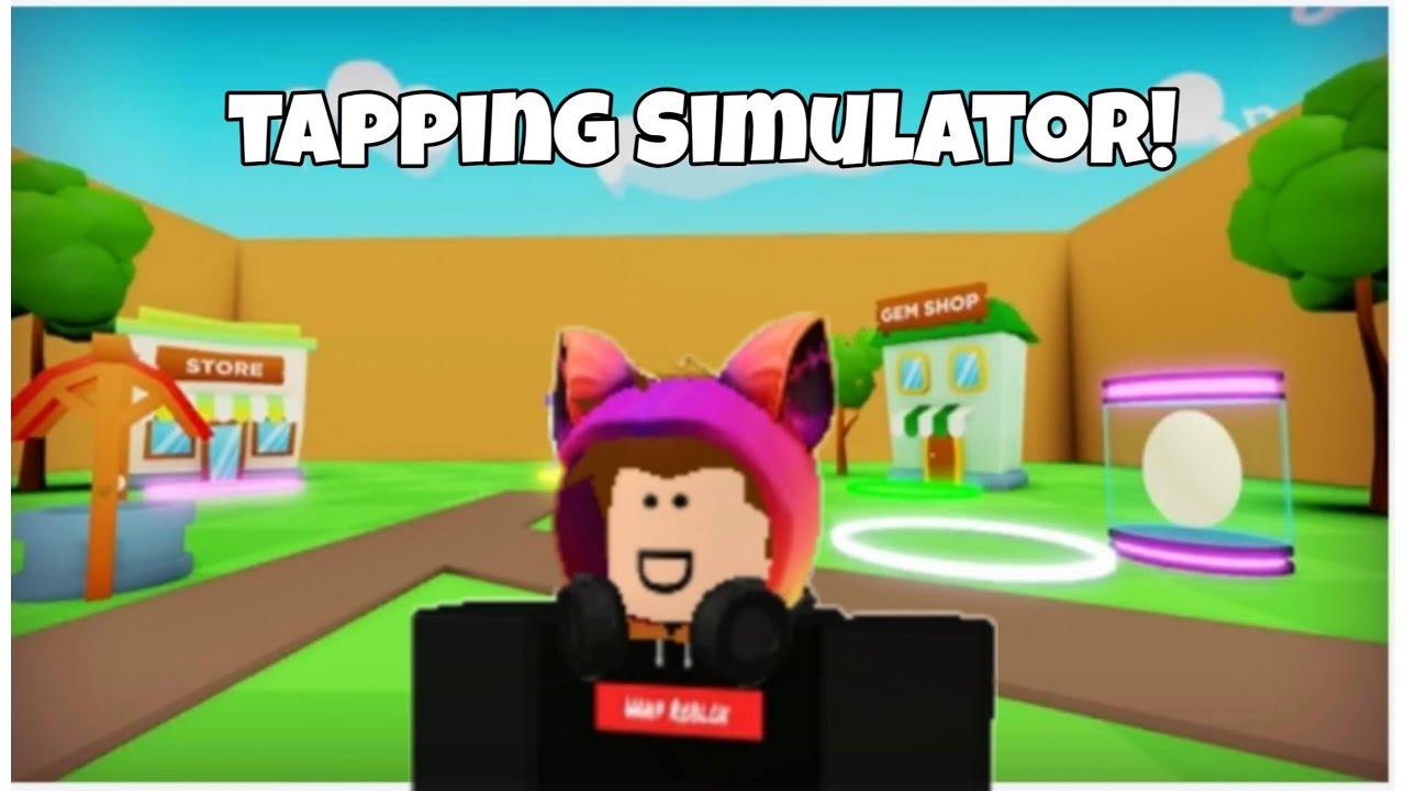 I Play Tapping Simulator! - YouTube