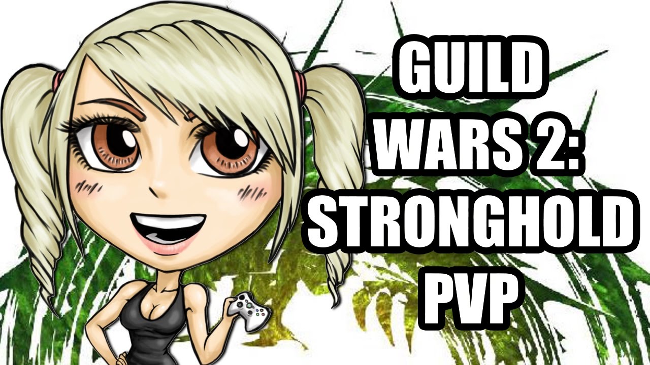Raychul Plays: Guild Wars 2 - Stronghold PVP - YouTube
