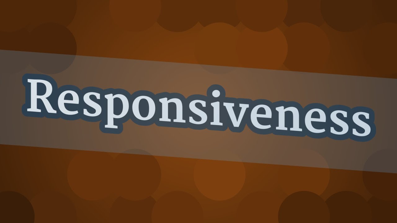 RESPONSIVENESS pronunciation • How to pronounce RESPONSIVENESS - YouTube