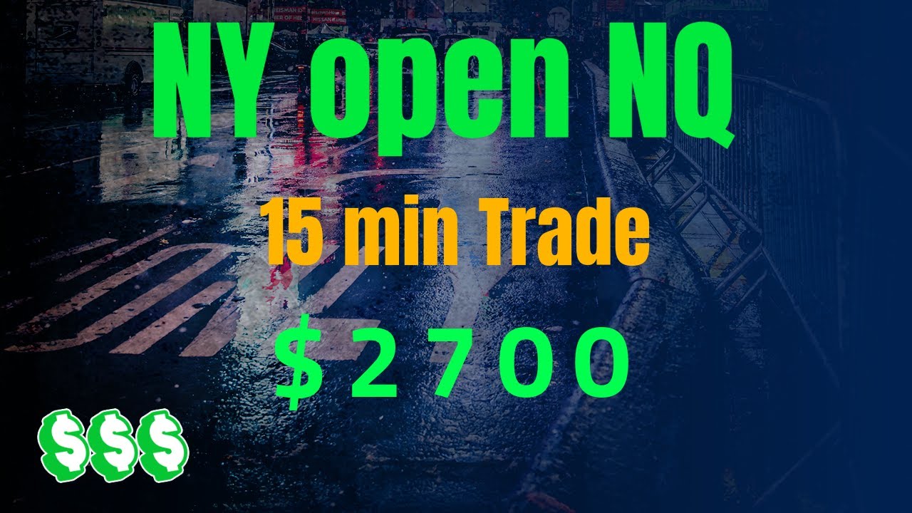 NQ market open Trade (day trading) - YouTube