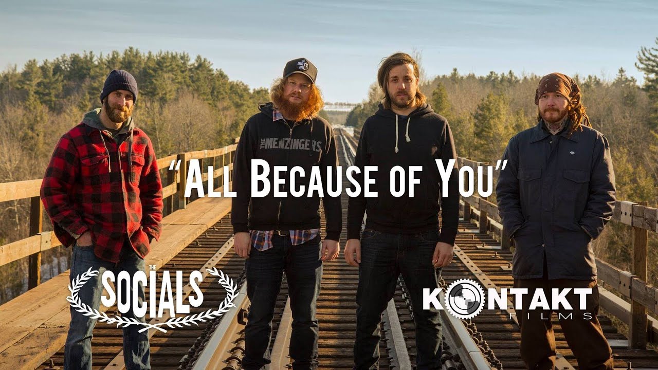 The Socials - All Because of You - YouTube