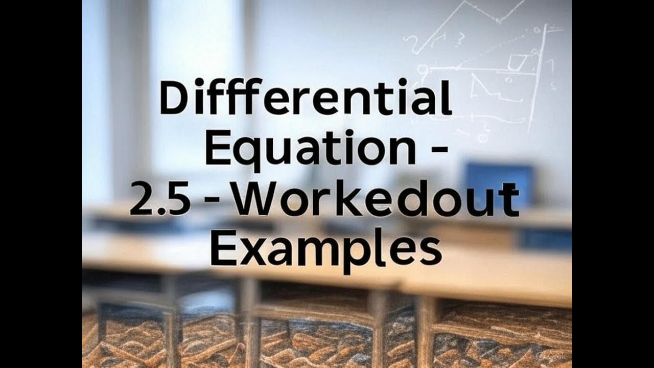 26 - Differential Equations | 2.5 |Worked-out Examples 2| Substitution ...