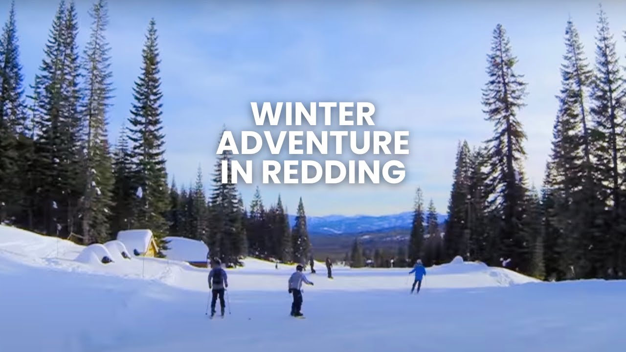 Winter Adventure in Redding, CA - YouTube
