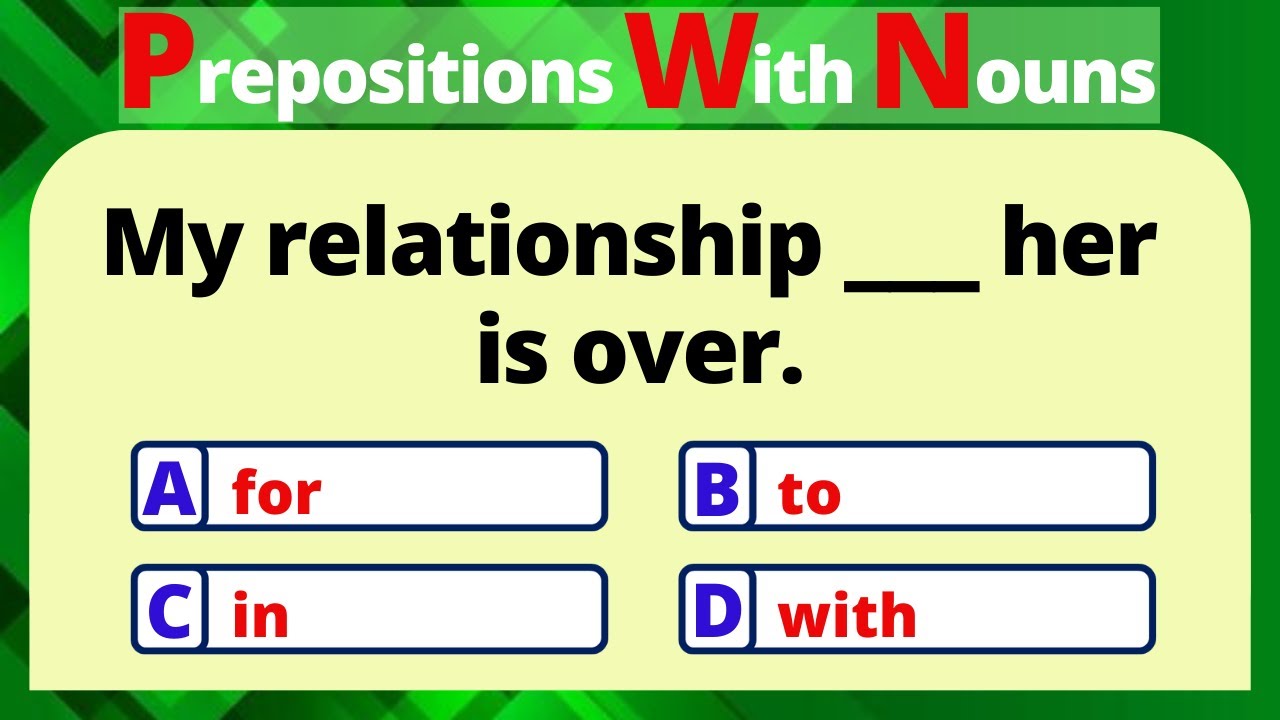 PREPOSITION QUIZ | PREPOSITION WITH NOUN | PREPOSITION QUIZ #15 ...