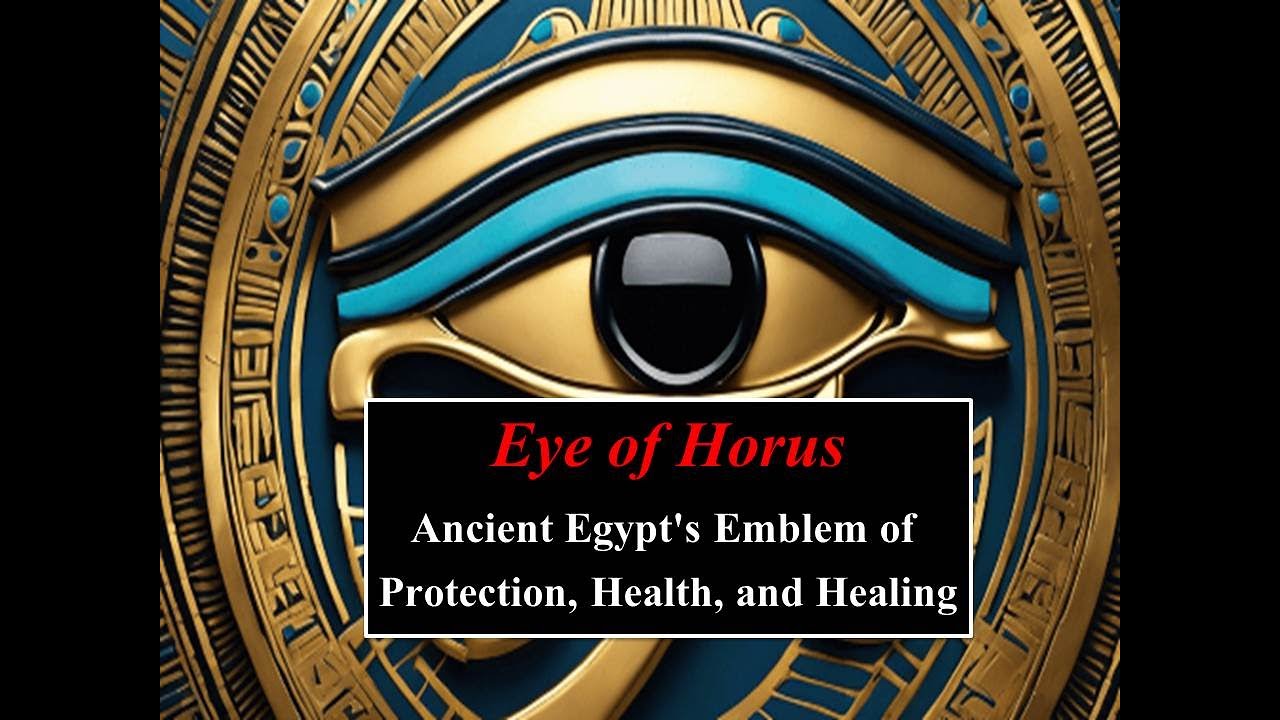 Unlocking the Mysteries of the Eye of Horus: Ancient Egypt's Emblem of ...