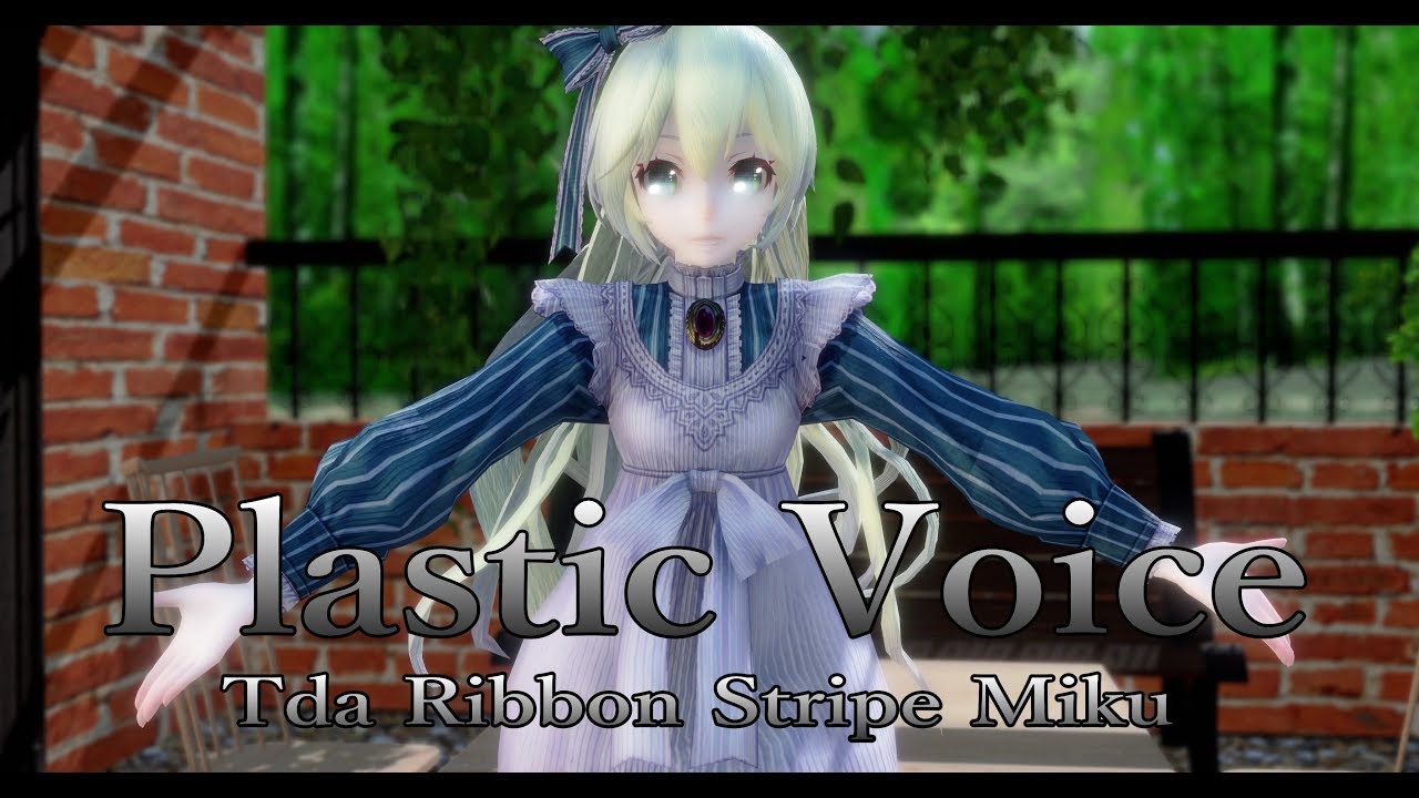 1588【MMD】プラスチックボイス【Tda Ribbon Stripe Miku】 - YouTube