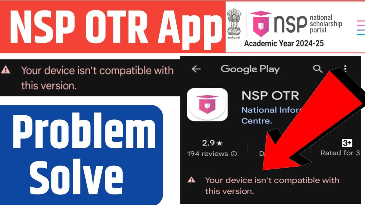 nsp otr app your device isn't compatible with this version | nsp otr app download nahi ho raha ...