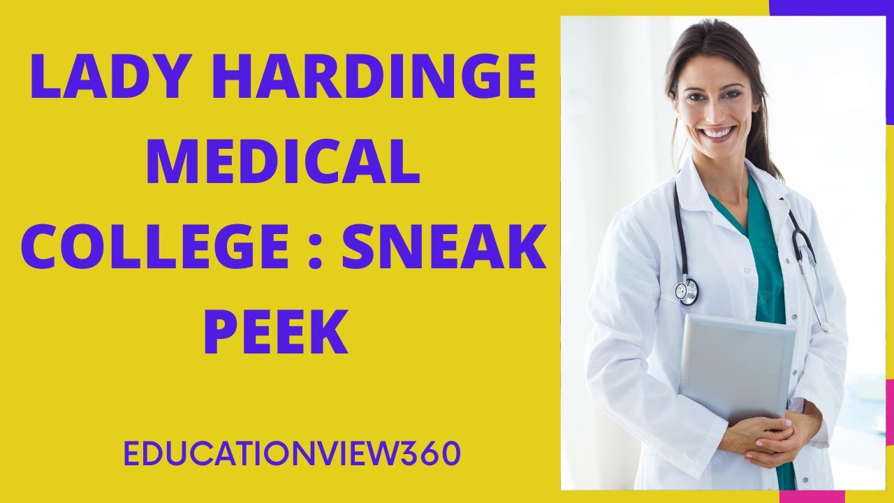 Lady Hardinge Medical College : Sneak Peek - YouTube