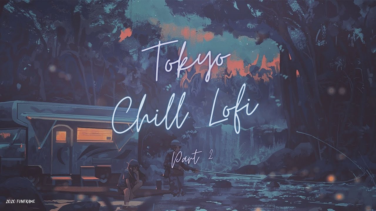 Tokyo Chill Lofi Vibes🎵 | Part 2 | Study and Rest | Free BGM No ...
