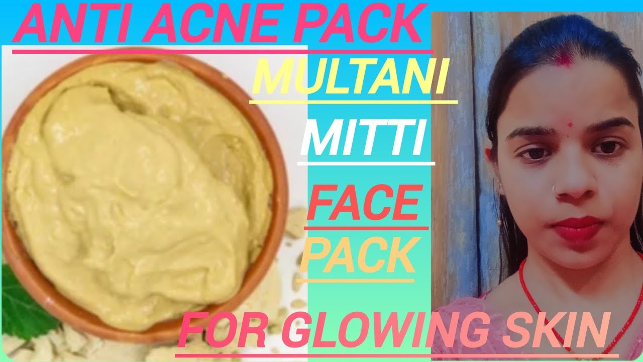 Multani mitti face pack for skin Brightining llAnti Acne pack At Home ll - YouTube