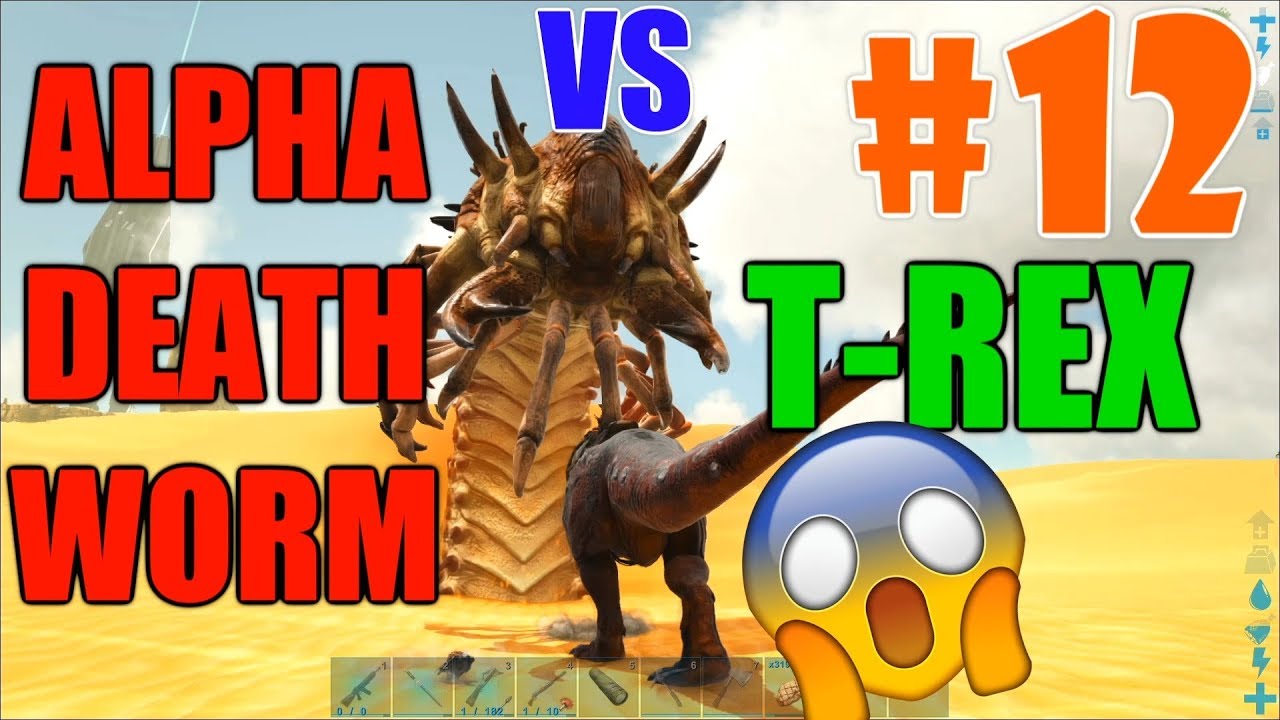 ALPHA DEATHWORM VS T-REX | ARK Scorched Earth Türkçe (MODLU) S3B12 ...