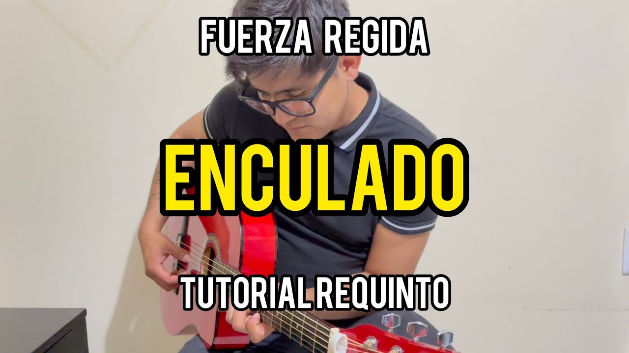 ENCULADO | Fuerza Regida | TUTORIAL REQUINTO | Missael Serrano - YouTube