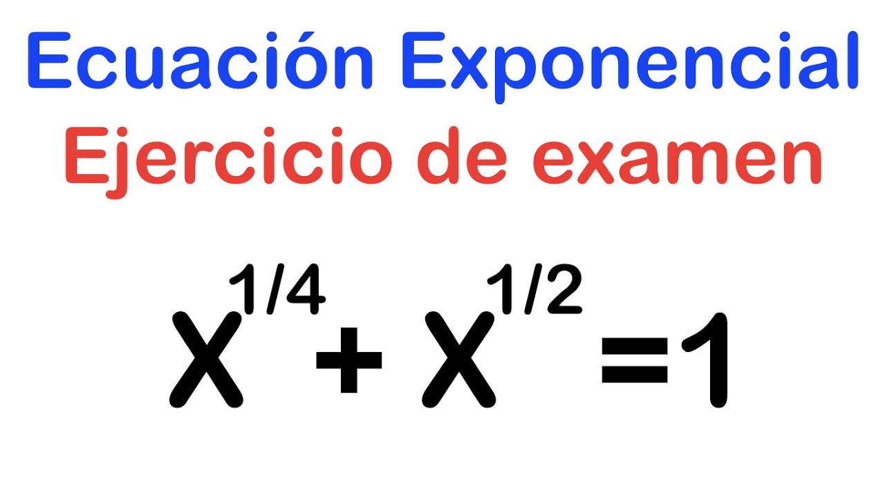 Ecuación exponencial por cambio de variable - Ejercicio de examen - YouTube