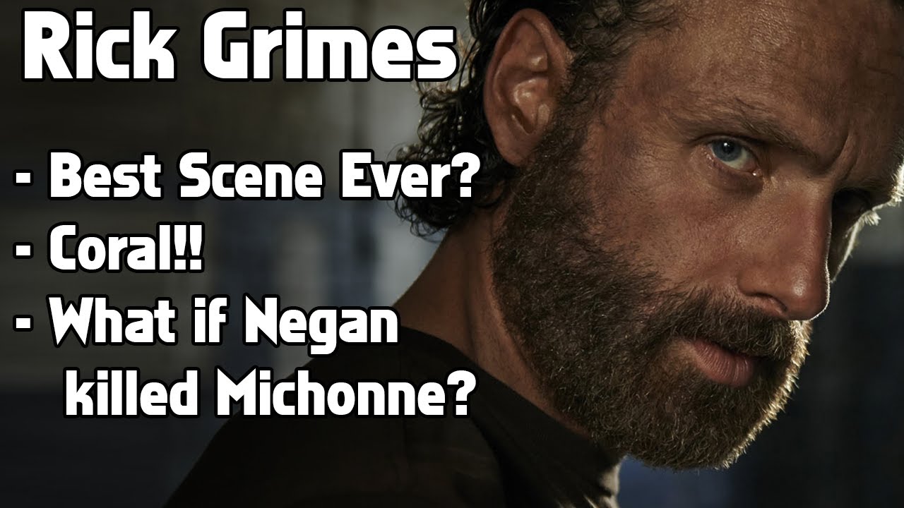 The Walking Dead - Rick Grimes: Best Scene?, Coral?, What if Negan had ...