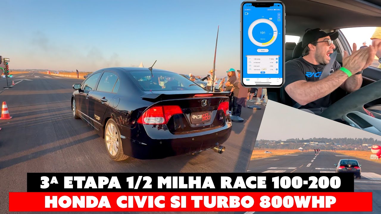CIVIC SI TURBO NO 1/2 MILHA RACE 100-200! - YouTube