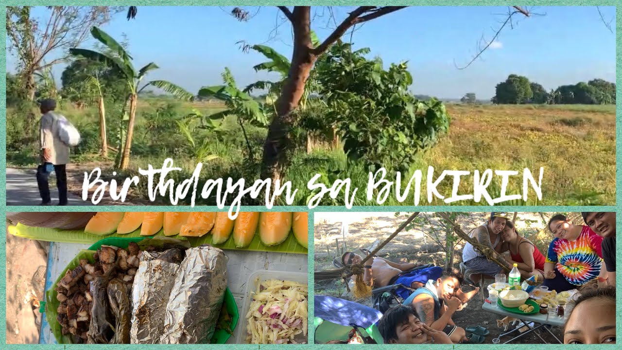 BIRTHDAY SA BUKID|ADVENTURE|BUKIDLIFE|BUKIDFEELS - YouTube
