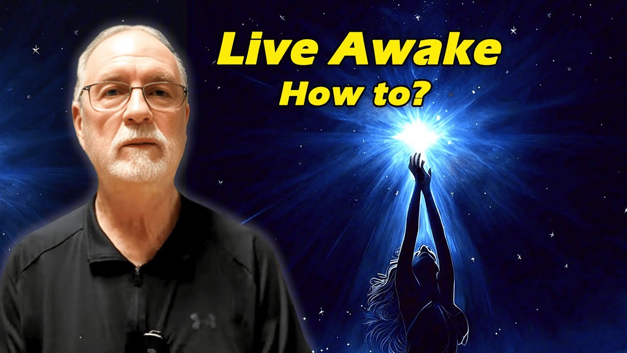 HOW TO LIVE AN AWAKE LIFE - YouTube