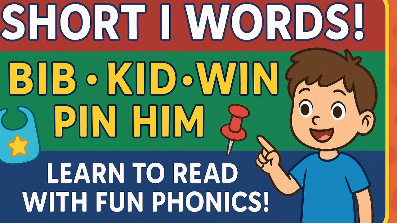 Short I Sound Words for Kids|Learn to Read with Bib, Rib, Kid, Win ...