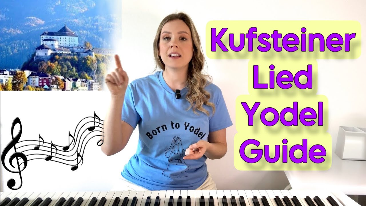 Kufsteinlied Yodel Breakdown - Easy Bavarian Yodel Tutorial - YouTube