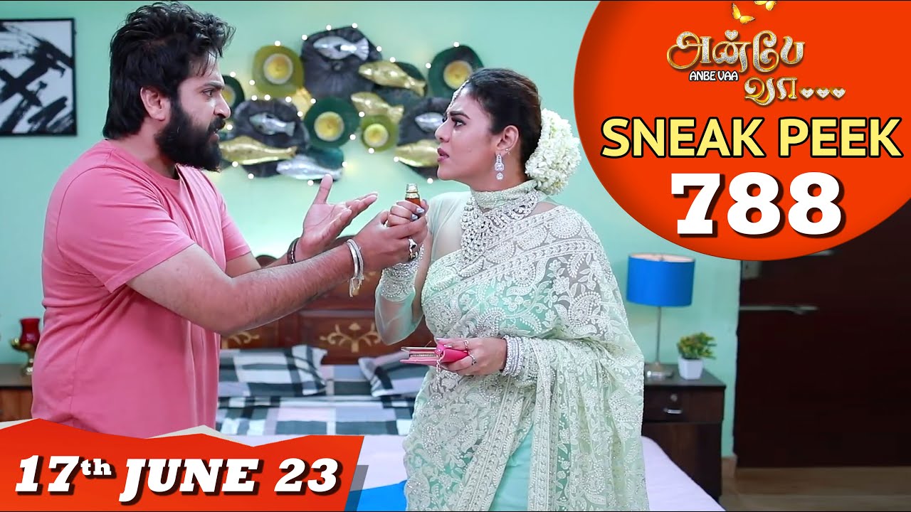 Anbe Vaa Serial | EP 788 Sneak Peek | 17th June 2023 | Virat | Delna ...