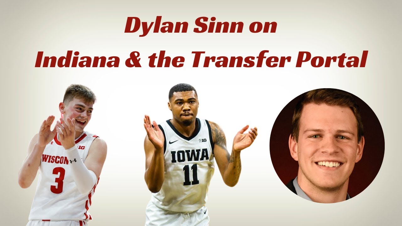 Dylan Sinn on Indiana Basketball & the Transfer Portal - YouTube