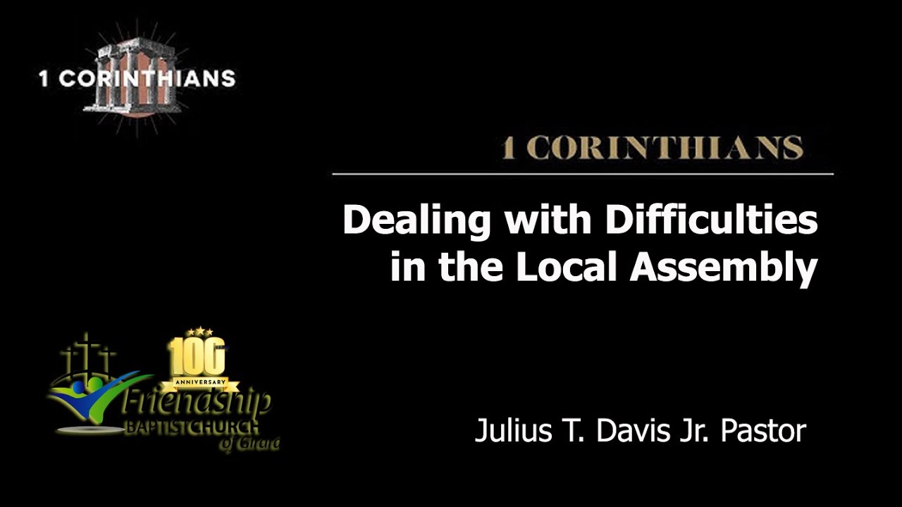 Dealing with Difficulties in the Local Assembly - Part 1 | 1 ...