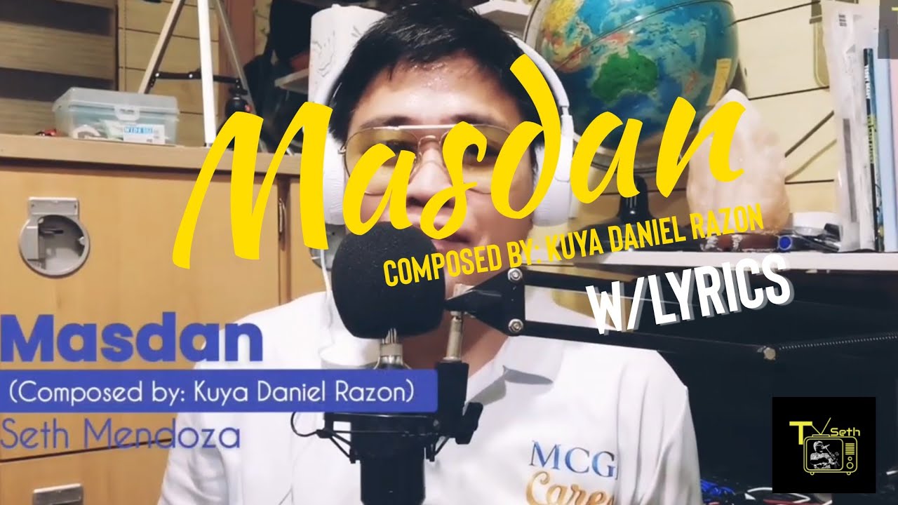 Masdan by Kuya Daniel Razon (MCGI) - Seth Mendoza - YouTube