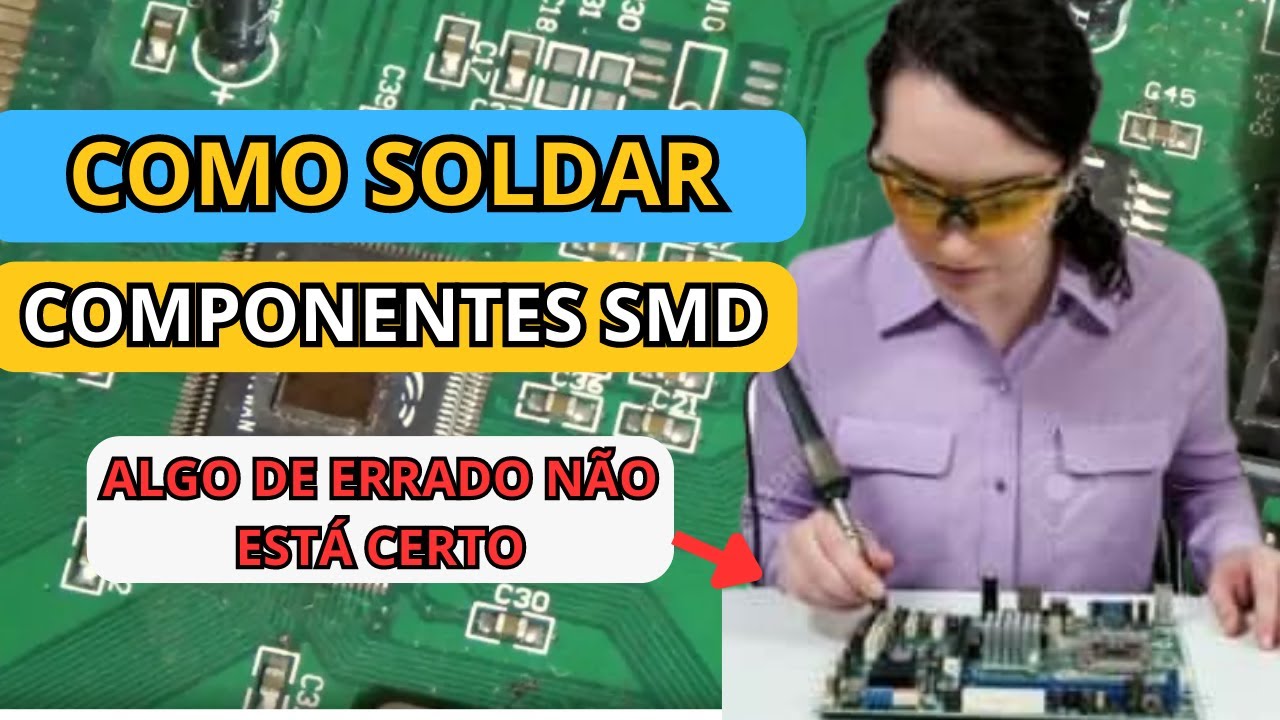 Como Soldar componentes SMD com ferro de solda simples - YouTube