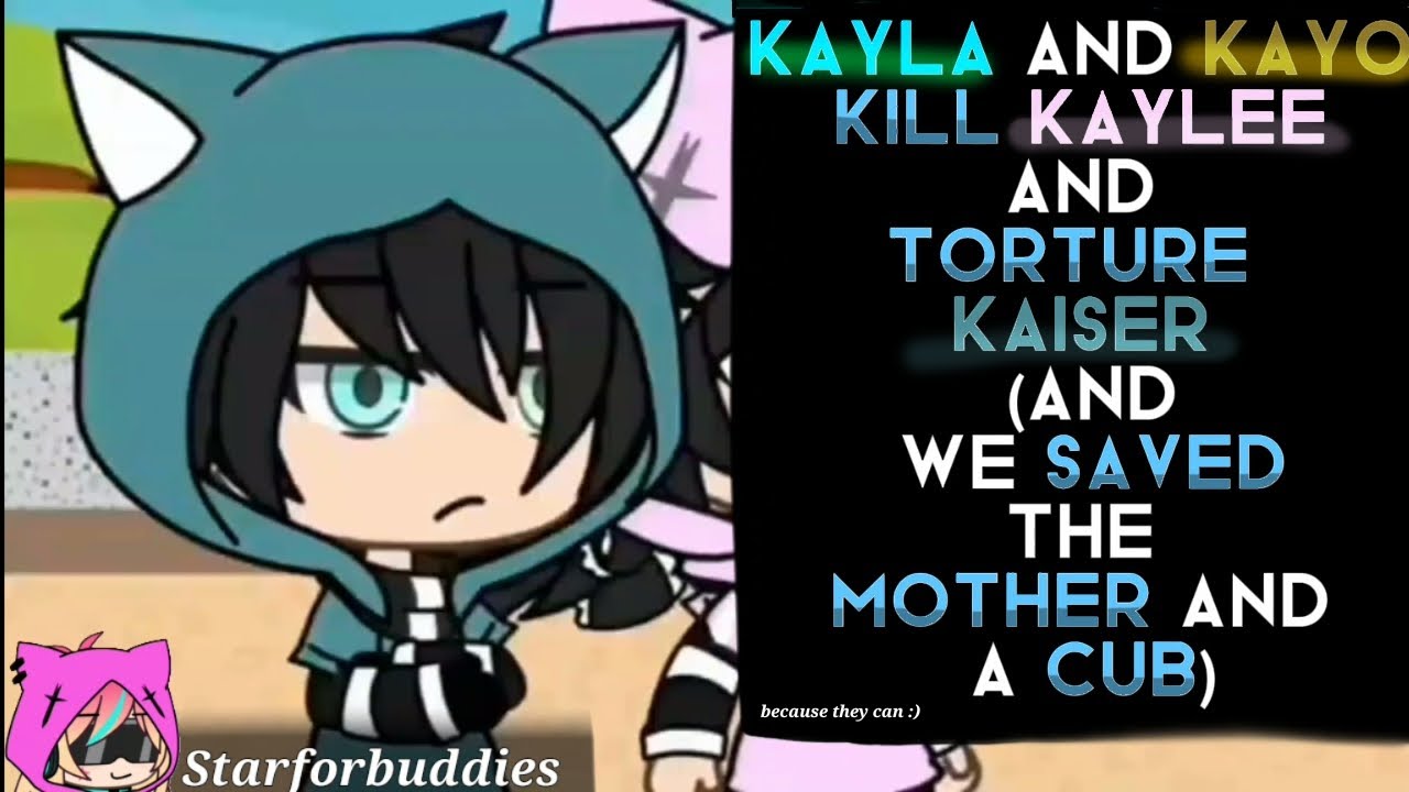 Kayla and Kayo Kill Kaylee and torture Kaiser. - YouTube