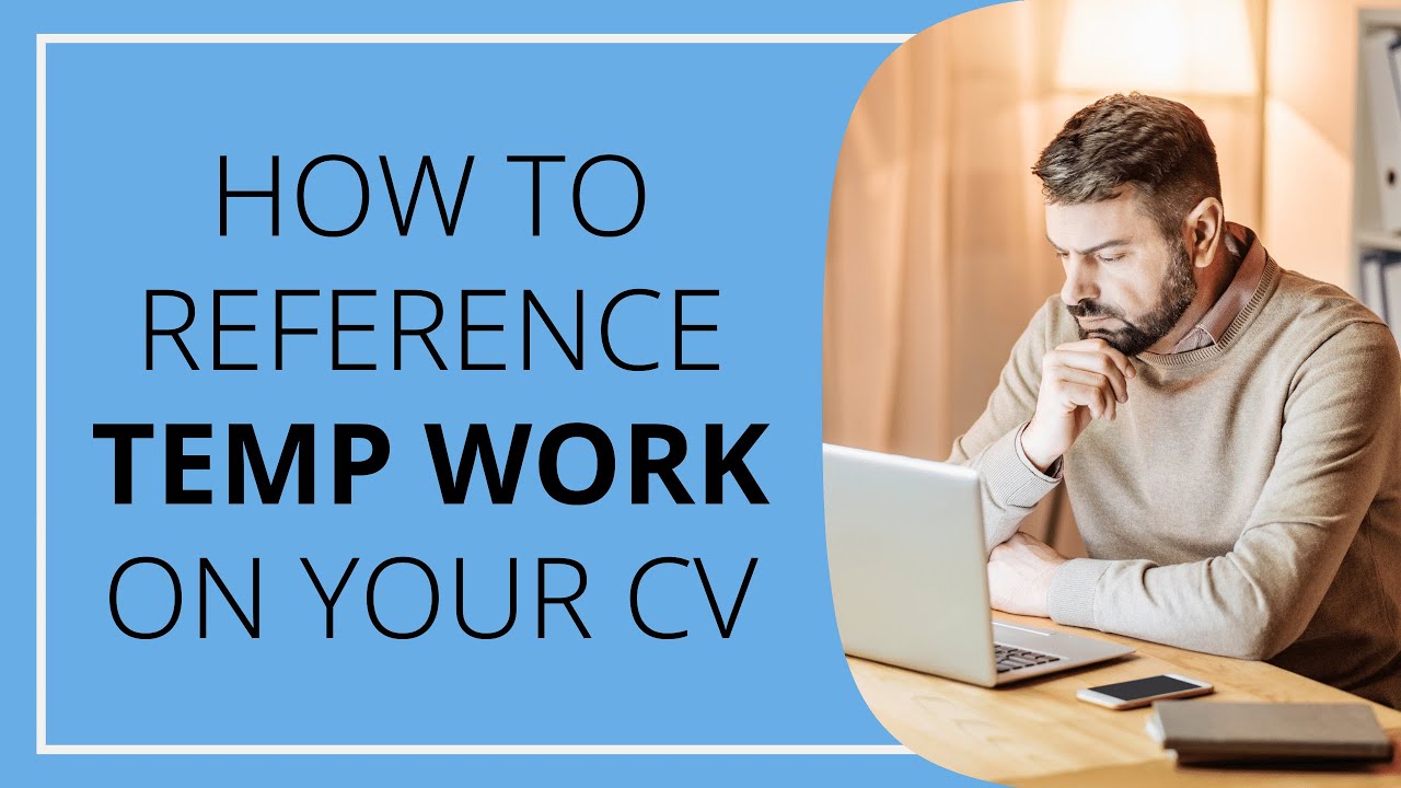 Advice for jobseekers: how to reference temporary work on your CV - YouTube