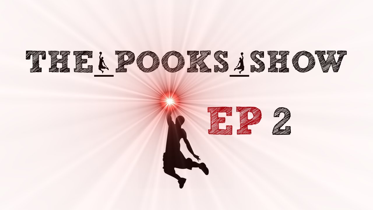 "The Pooks Show" Episode 2 - YouTube