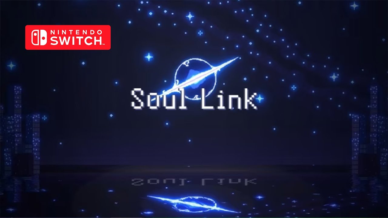 Soul Link Gameplay Nintendo Switch - YouTube