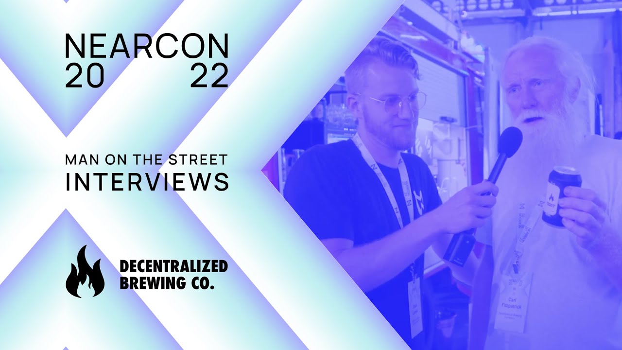 Near Protocol | NEARCON 2022 | Decentralized Brewing Co. Interview ...