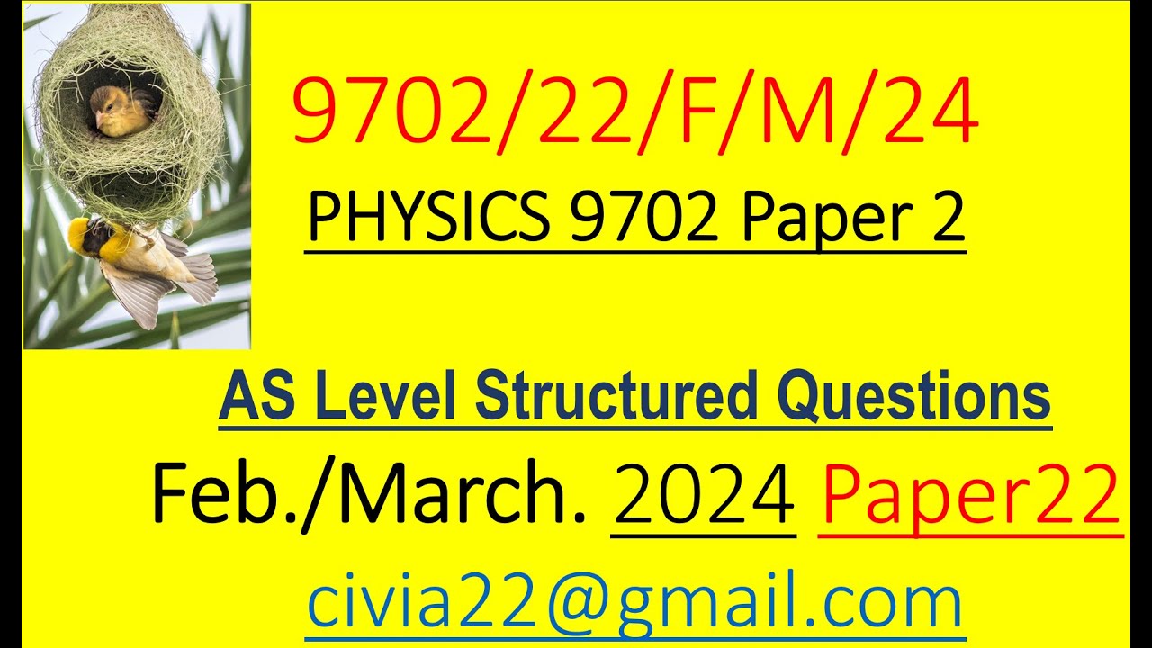 CAIE AS Physics 9702 February /March 2024 Paper 22 - YouTube