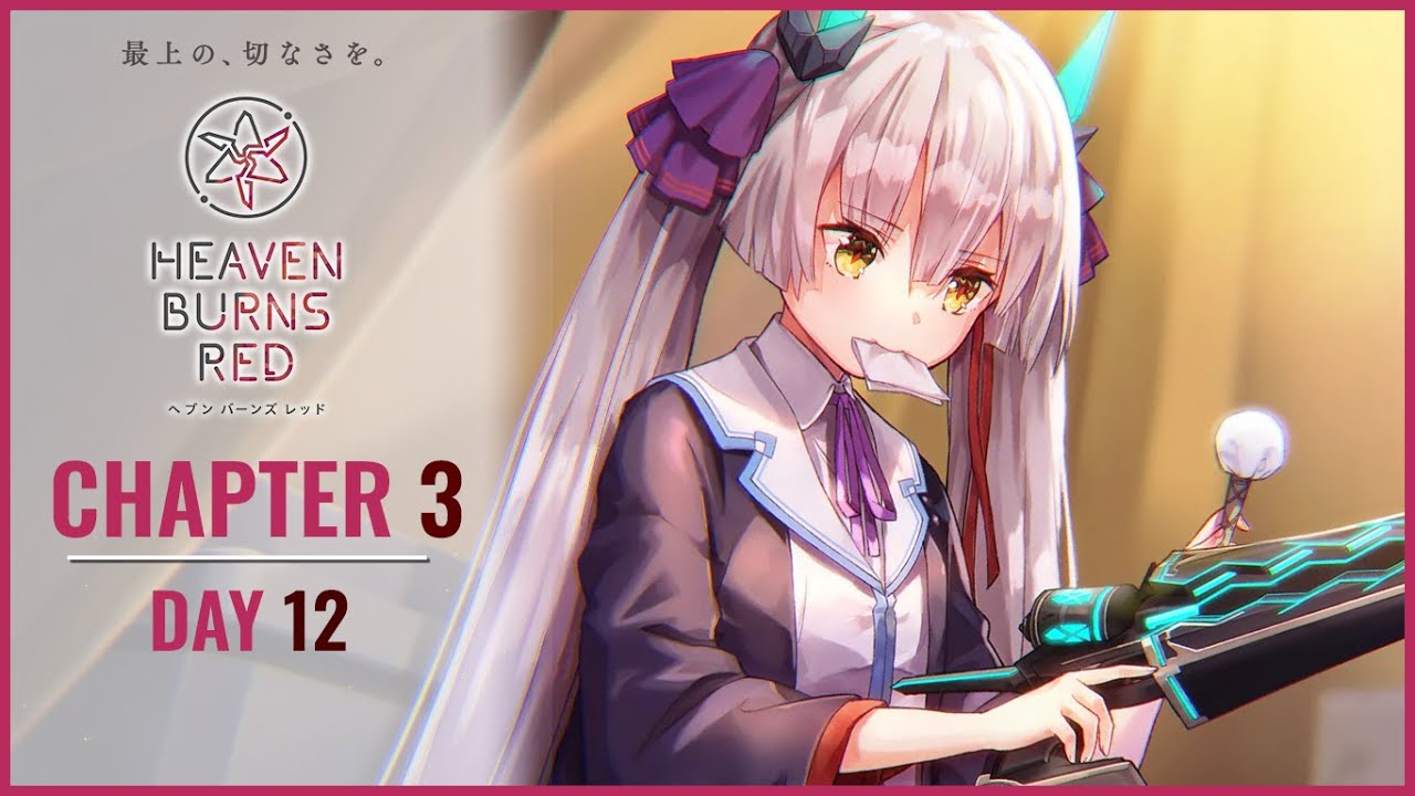 [Heaven Burns Red] Chapter 3 - Day 12 (Contain Spoilers) - YouTube