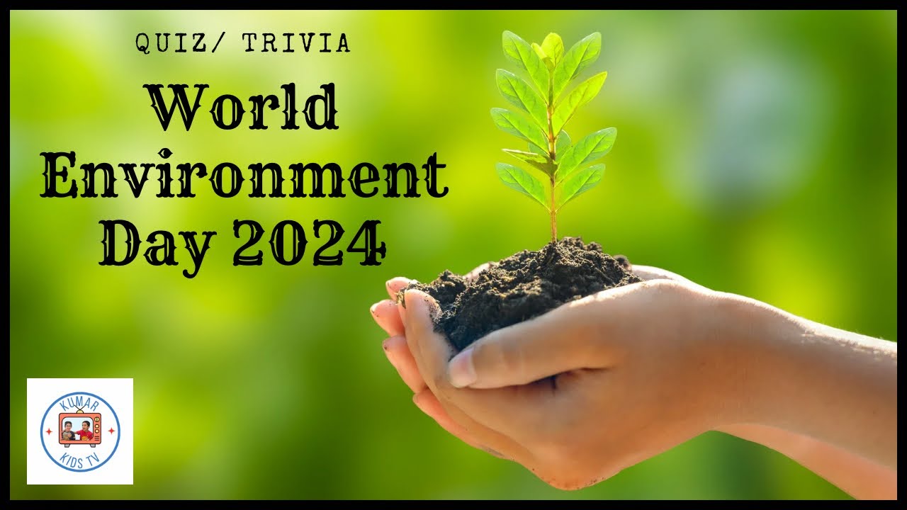 Quiz On World Environment Day 2024 / Top 20 Questions - YouTube