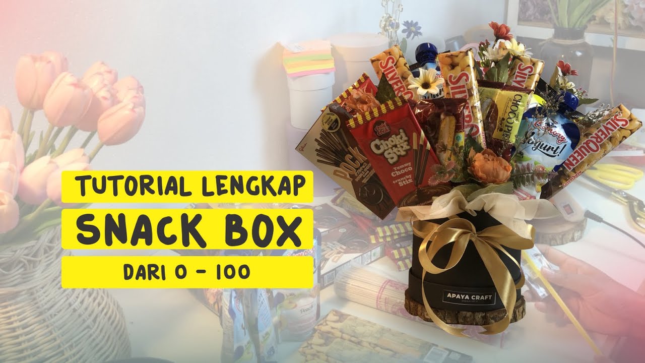 Tutorial Buket Snack Box Lengkap - YouTube