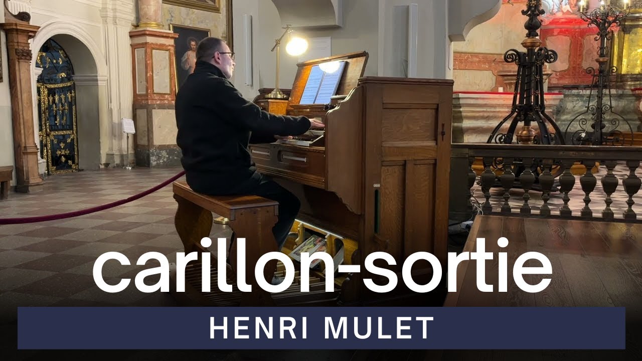 Carillon-Sortie | Henri Mulet | Reed Organ - YouTube