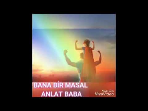 10 dakikalık ninni  BANA BİR MASAL ANLAT BABA