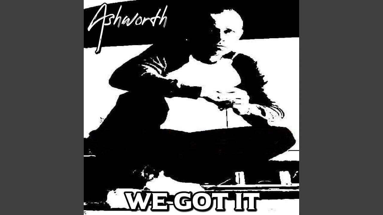 We Got It - YouTube