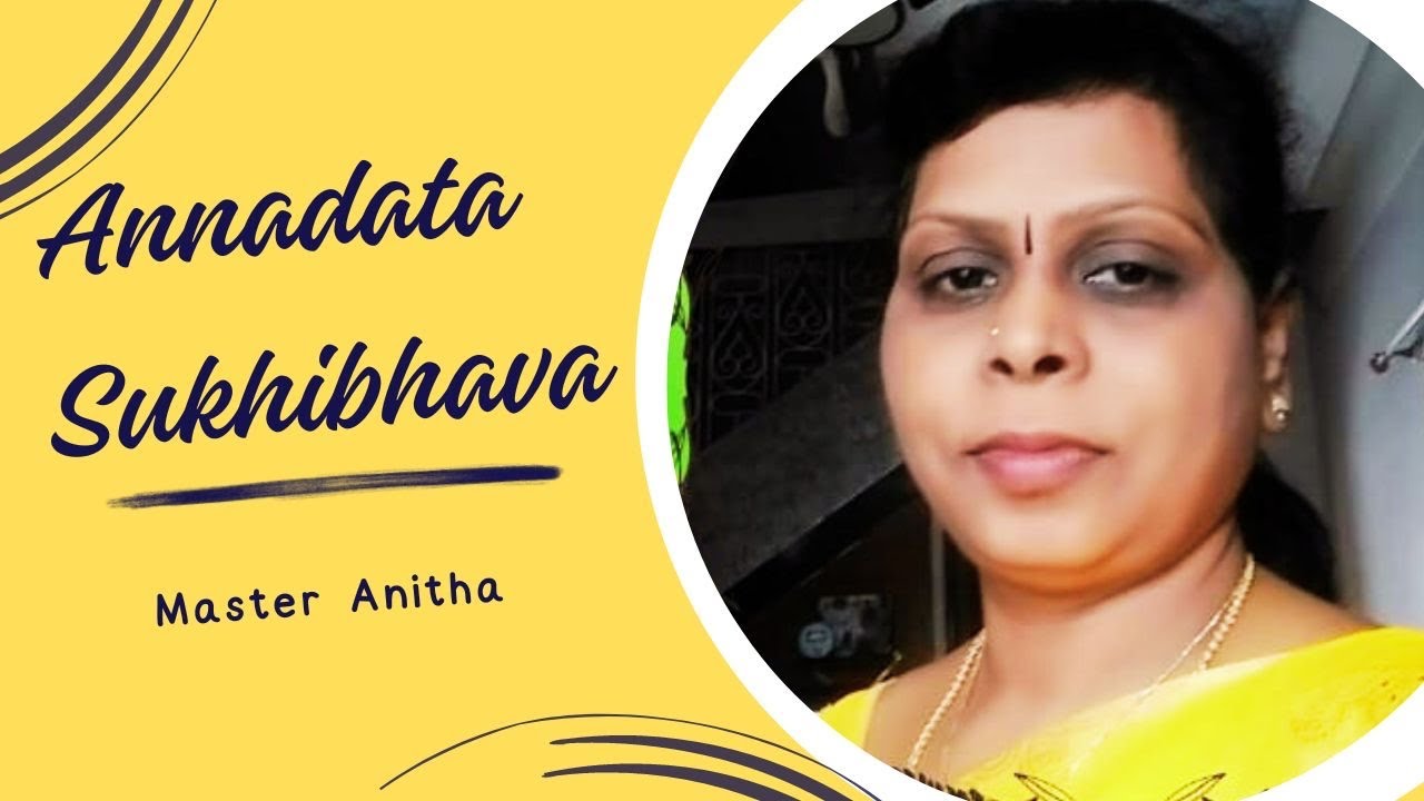 Annadata sukheebhava | Master Anitha - YouTube